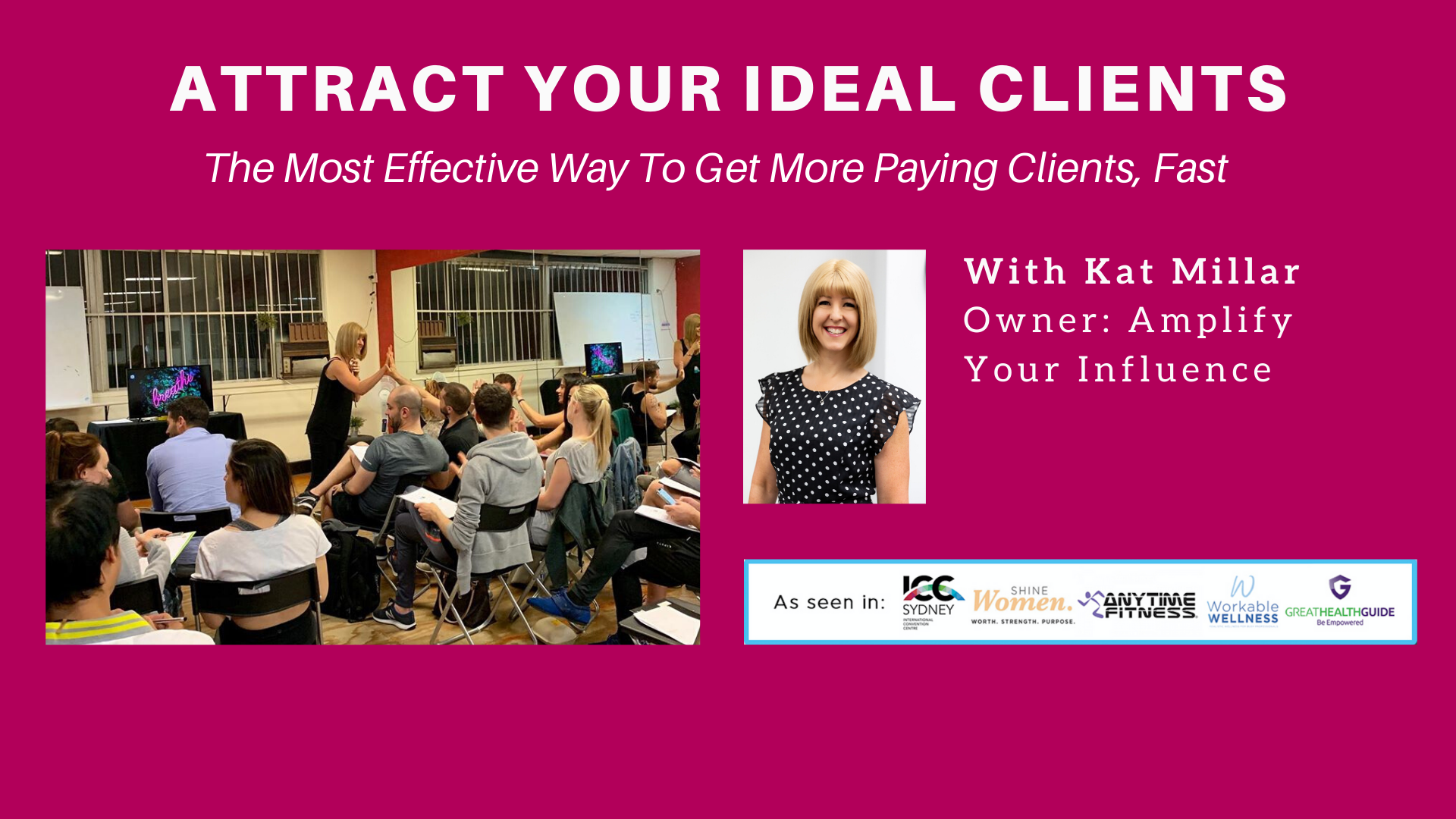 Attract Your Ideal Clients - Kat Millar Attract Your Ideal Clients - Kat Millar